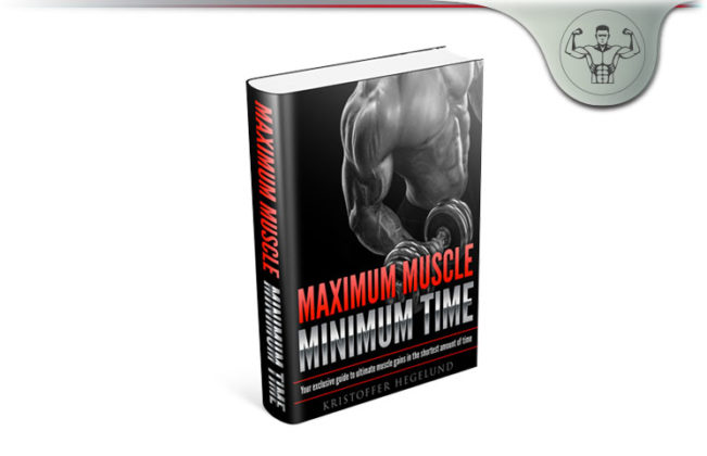Maximum Muscle Minimum Time Review - AweAesthetics Workout Training?